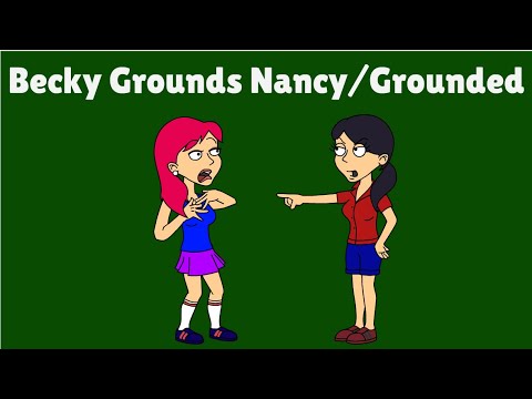 Becky Grounds Nancy/Grounded (Request) - YouTube