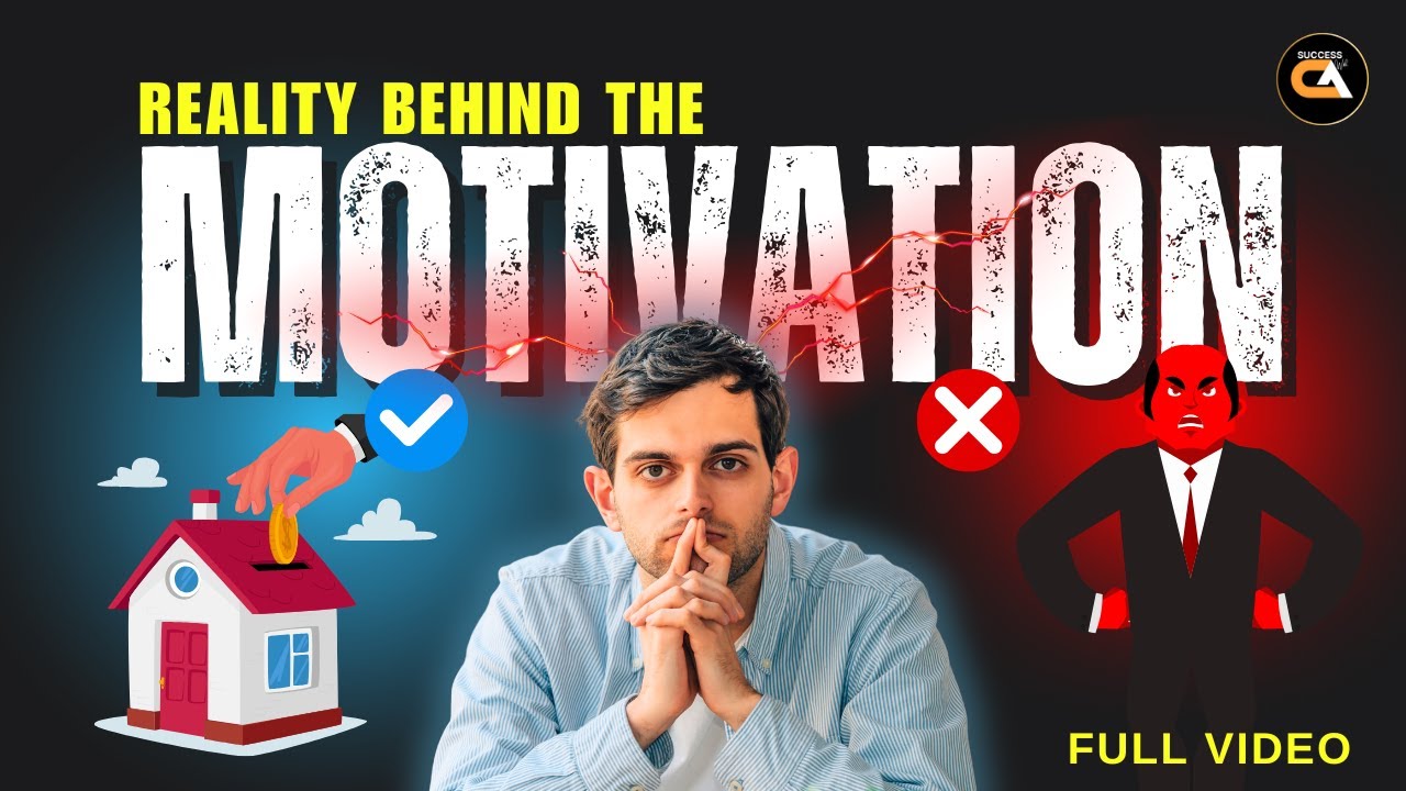 REALITY BEHIND THE MOTIVATION | DISCIPLINE | SUCCESS WITH CA # ...