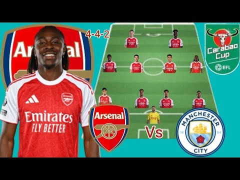 EBERECHI EZE TO START~Arsenal VS Manchester City~Potential 4-4-2 Line ...