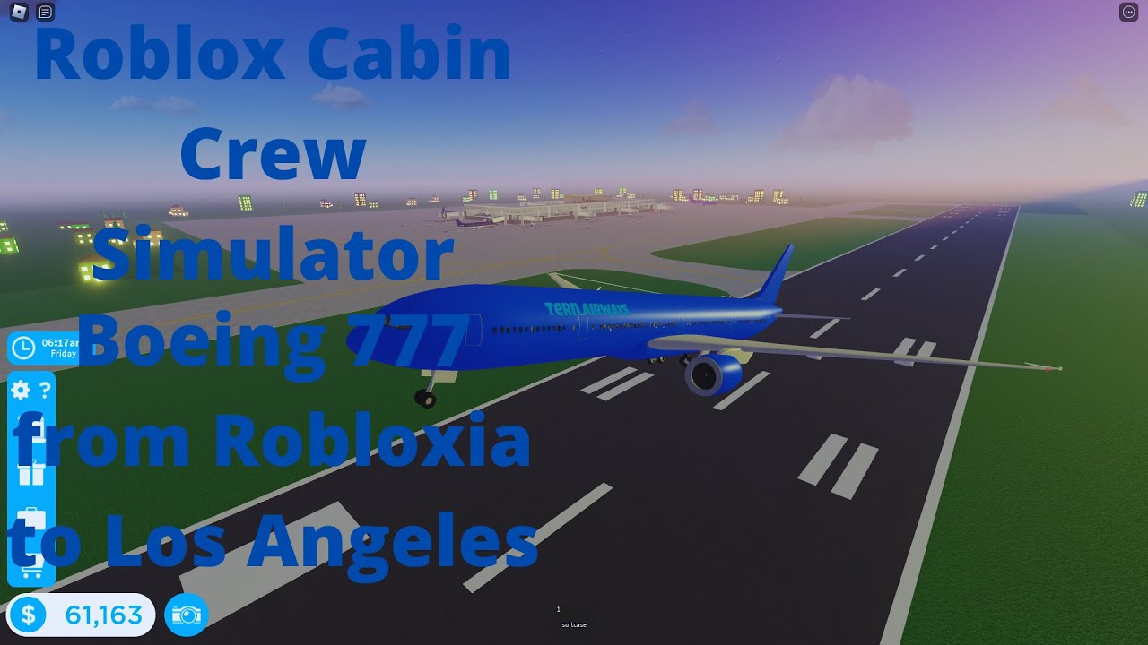 Roblox Cabin Crew Simulator - Boeing 777 from Robloxia to Los Angeles ...