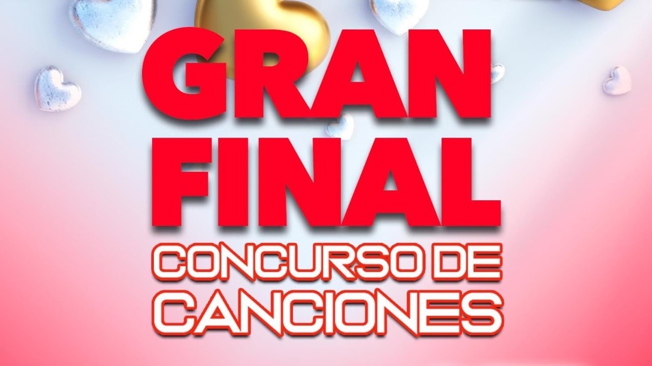 Gran final concurso de canciones - YouTube
