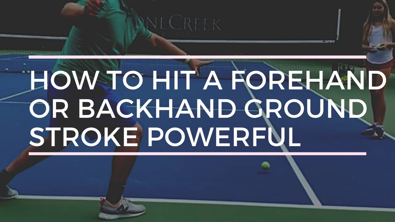 How to hit a forehand or backhand ground stroke powerful - YouTube