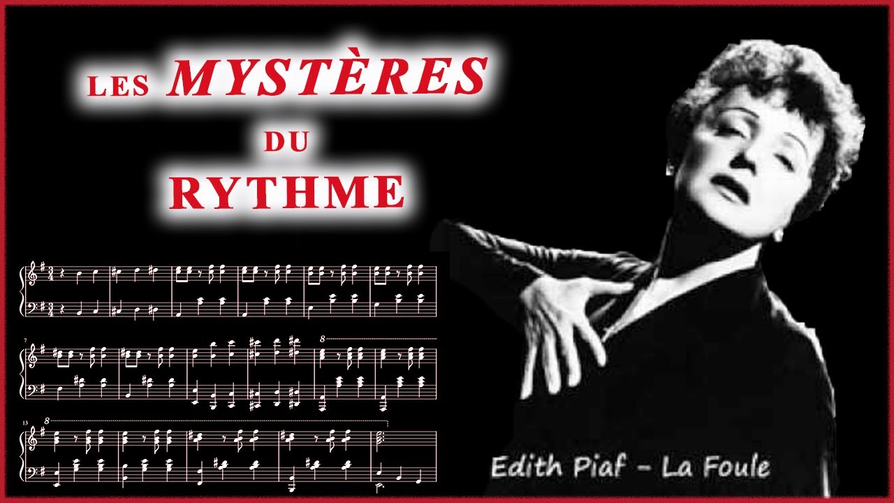 Le rythme boiteux de la chanson "La foule" d'Edith Piaf - YouTube