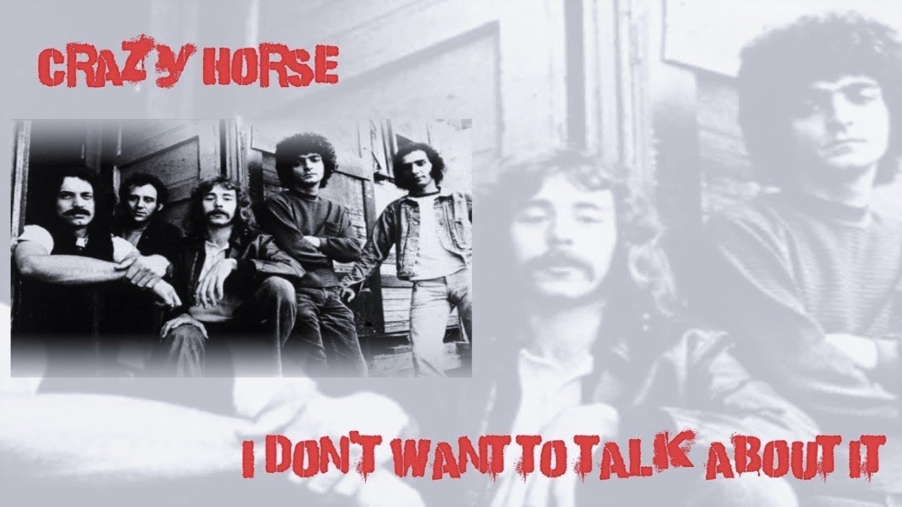 Danny Whitten\Crazy Horse - I Don't Want to Talk About It ( Lyrics ...