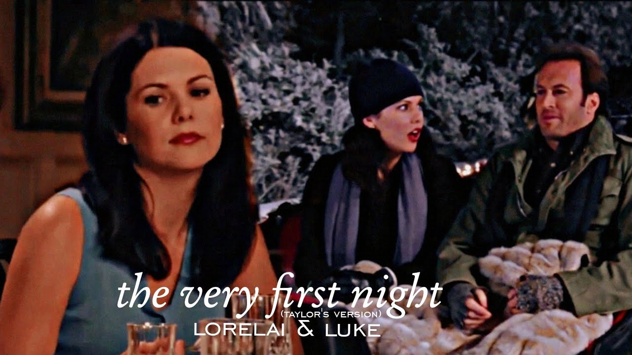 lorelai & luke | the very first night - YouTube