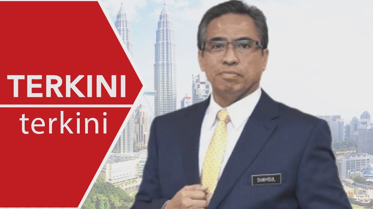 [TERKINI] Ketua Pengarah UKAS, Shamsul Azri dilantik KSN baharu - YouTube
