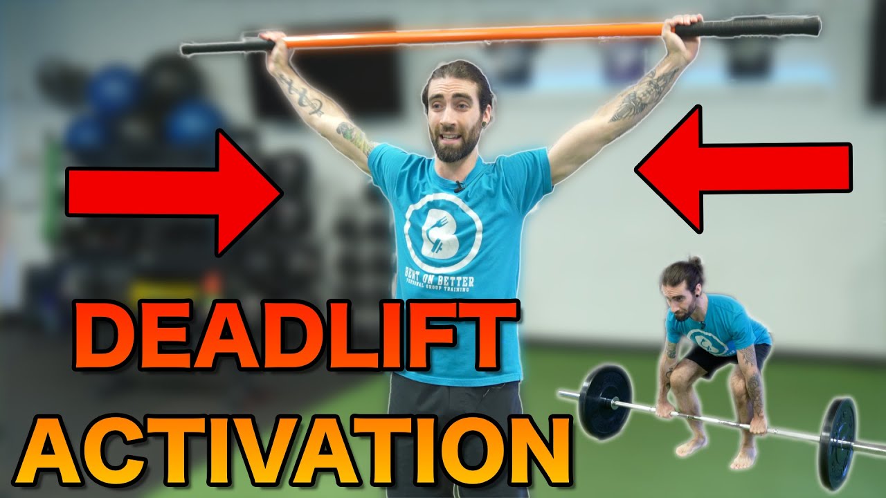 Fix Your Deadlift! | Part 2: Best Activation Exercises For Deadlifts ...