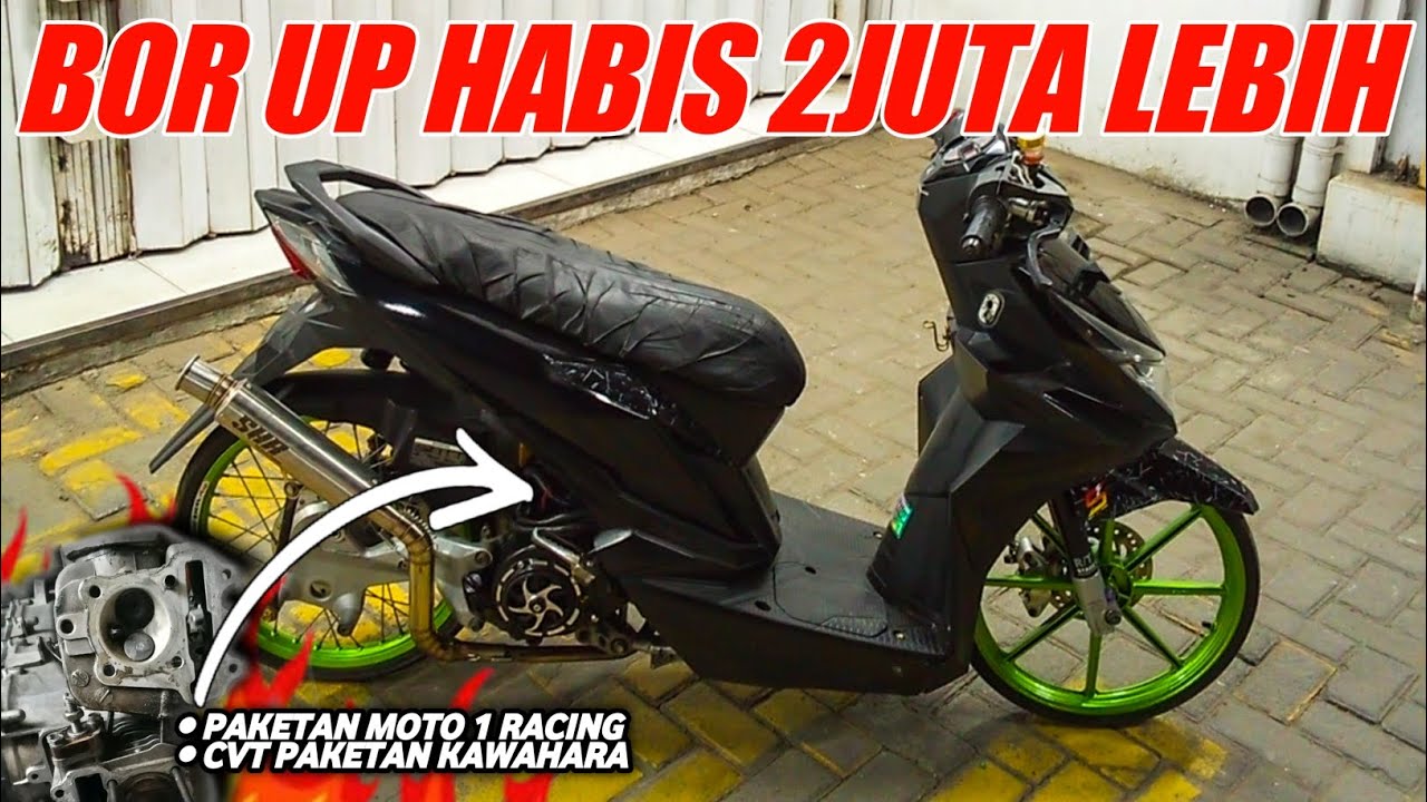 BORE UP BEAT 110 SPEK 53,5 HARIAN HABIS 2JT LEBIH KIRA² APA AJA YANG ...