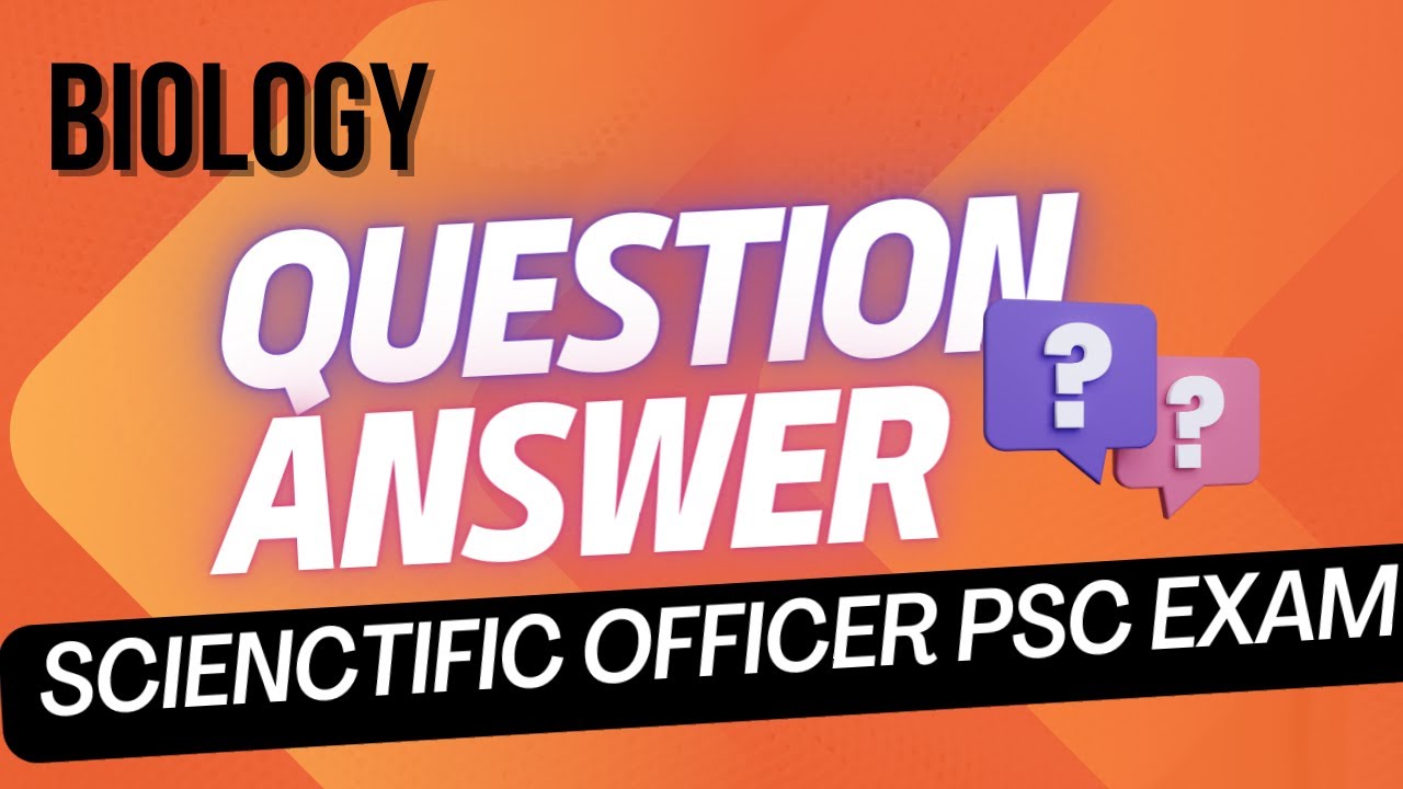 question discussion scientific officer biology- QUESTION BANK - YouTube