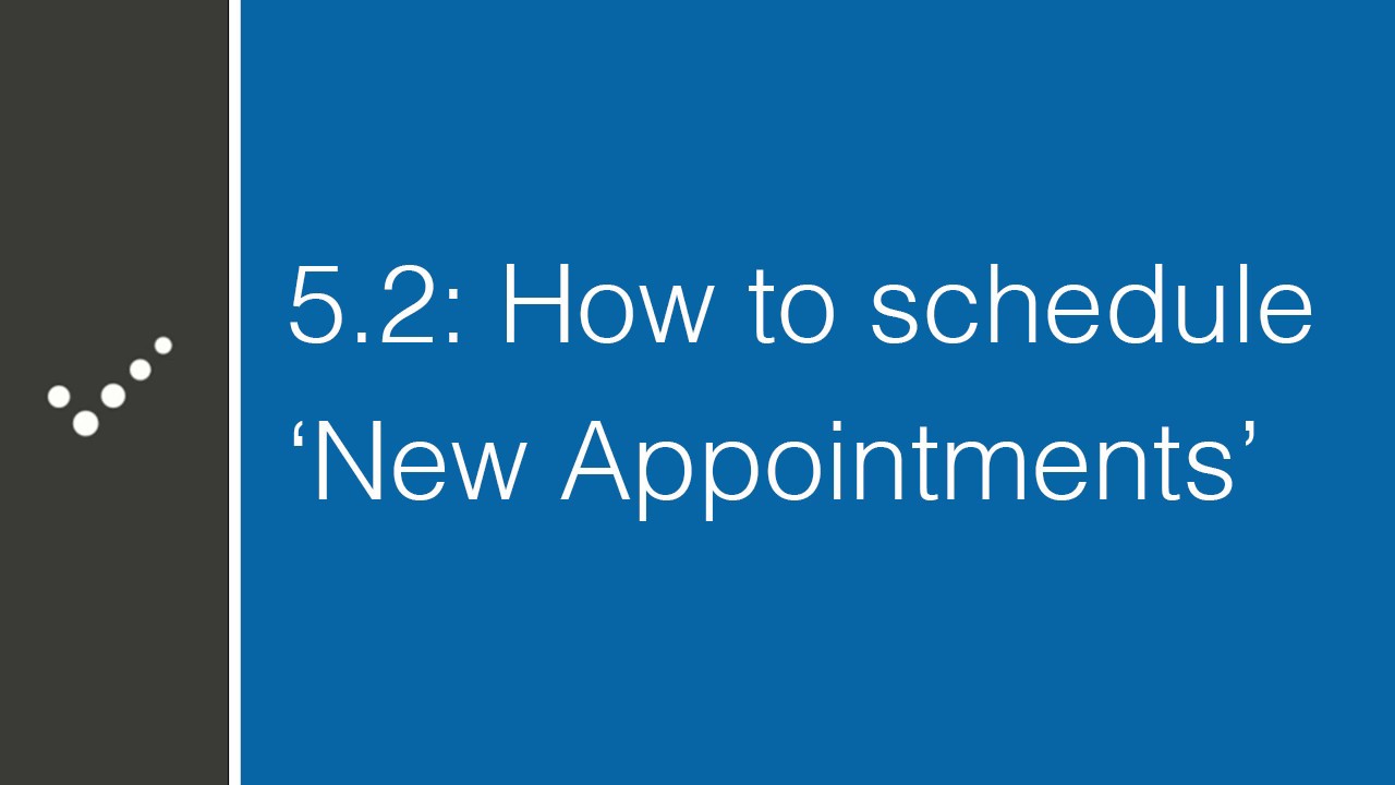 How to schedule 'New Appointments' - YouTube