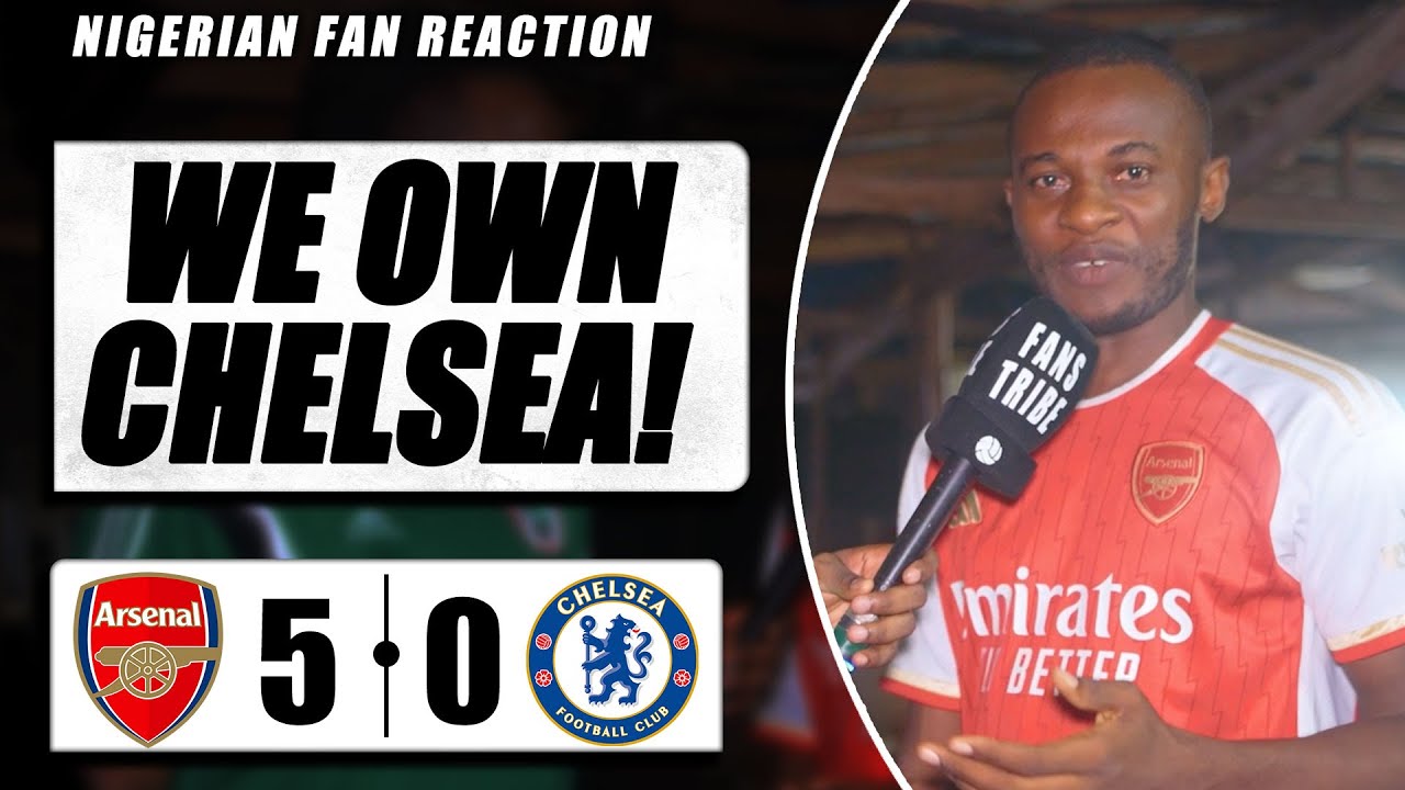ARSENAL 5-0 CHELSEA ( Valentine - NIGERIAN FAN REACTION) - Premier ...
