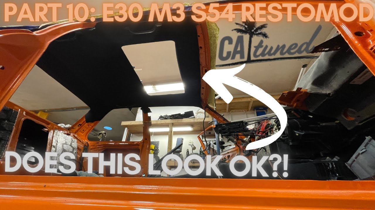Part 10: 🚗 How-To Install CATuned Headliner E30 M3 🛠️ Step-by-Step ...