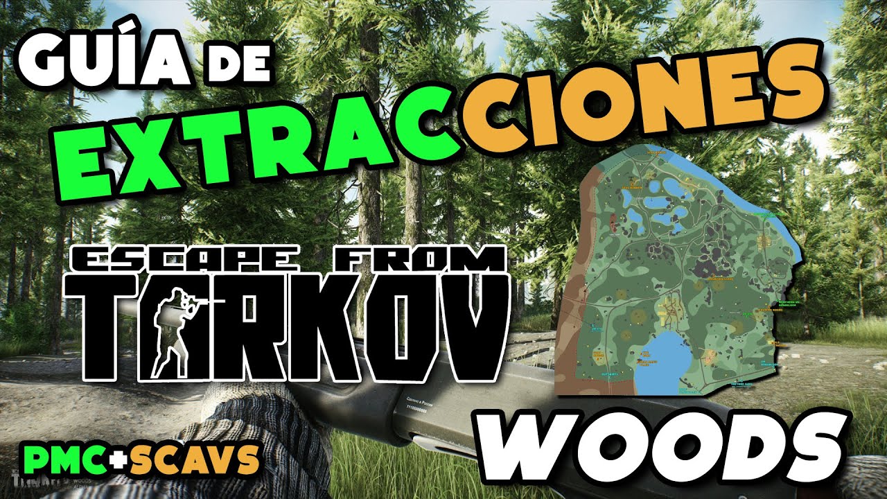Guía de Extracciones - WOODS - BOSQUE | Escape from Tarkov en Español ...