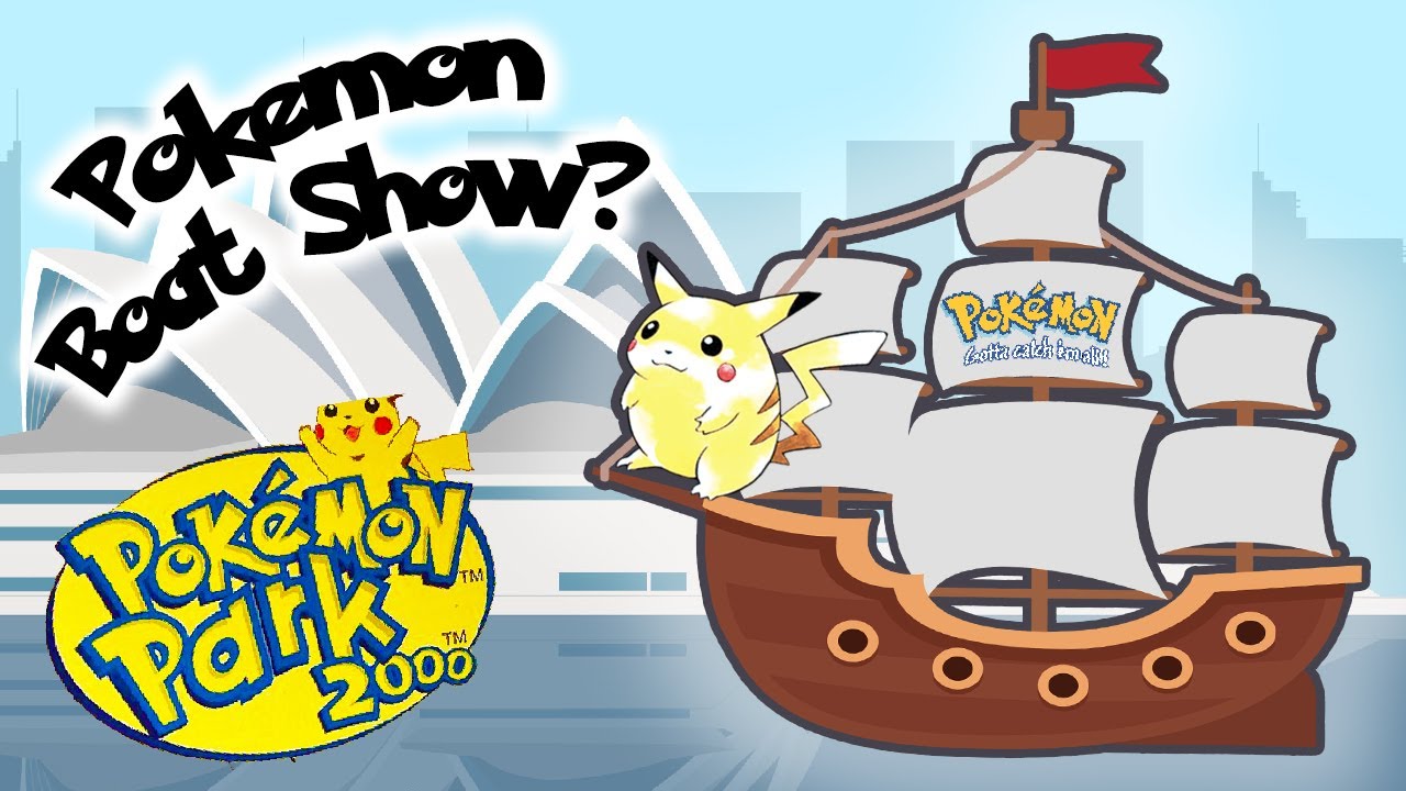 The Mystery of the Pokémon Sailboat Show; Pokémon Park 2000│Lost ...