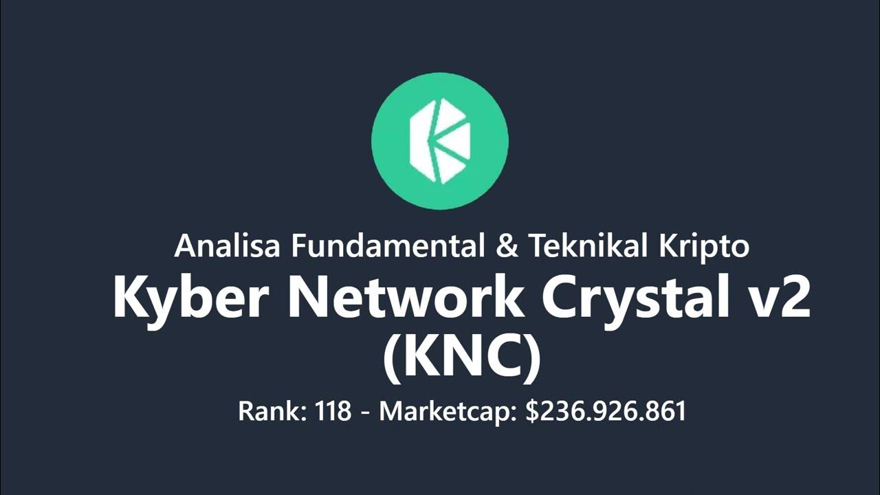Analisa Kyber Network Crystal v2 KNC | Tips trading cryptocurrency ...