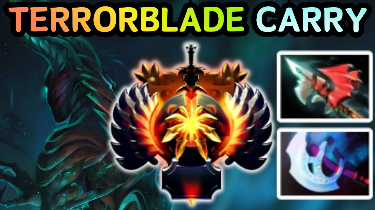 🔥 TERRORBLADE CARRY TOO MUCH DAMAGE TOO MUCH ARMOR | DOTA 2 GAMEPLAY 🔥 ...