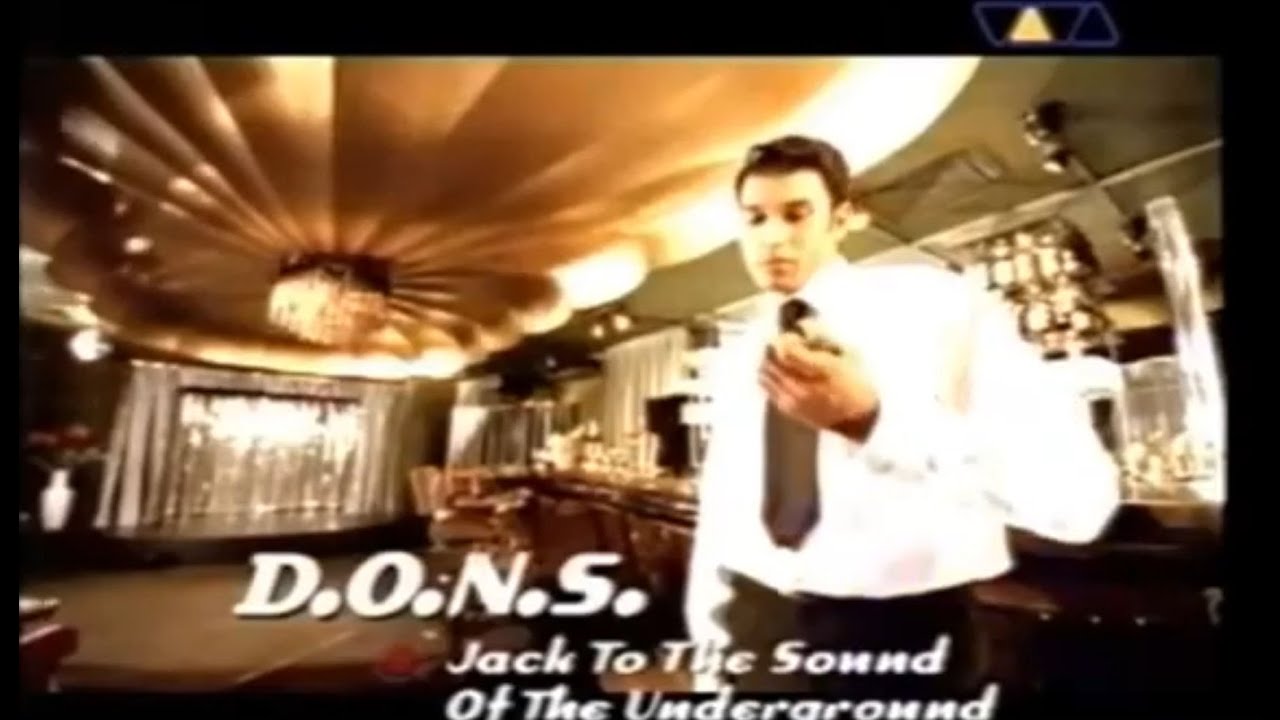 D.O.N.S. – Jack To The Sound Of The Underground - YouTube