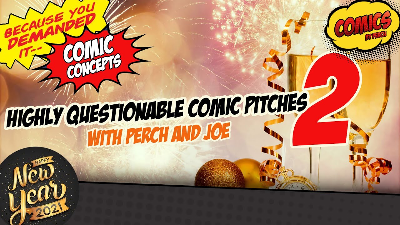 Highly questionable comic book pitches... all new, all different the ...