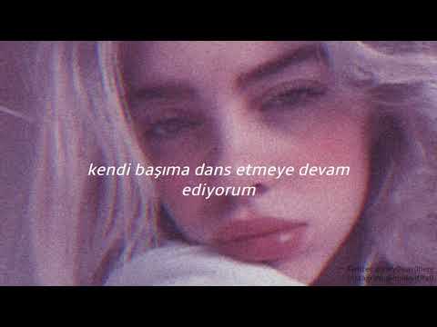 Billie Eilish - Dancing On My Own (Türkçe Çeviri)