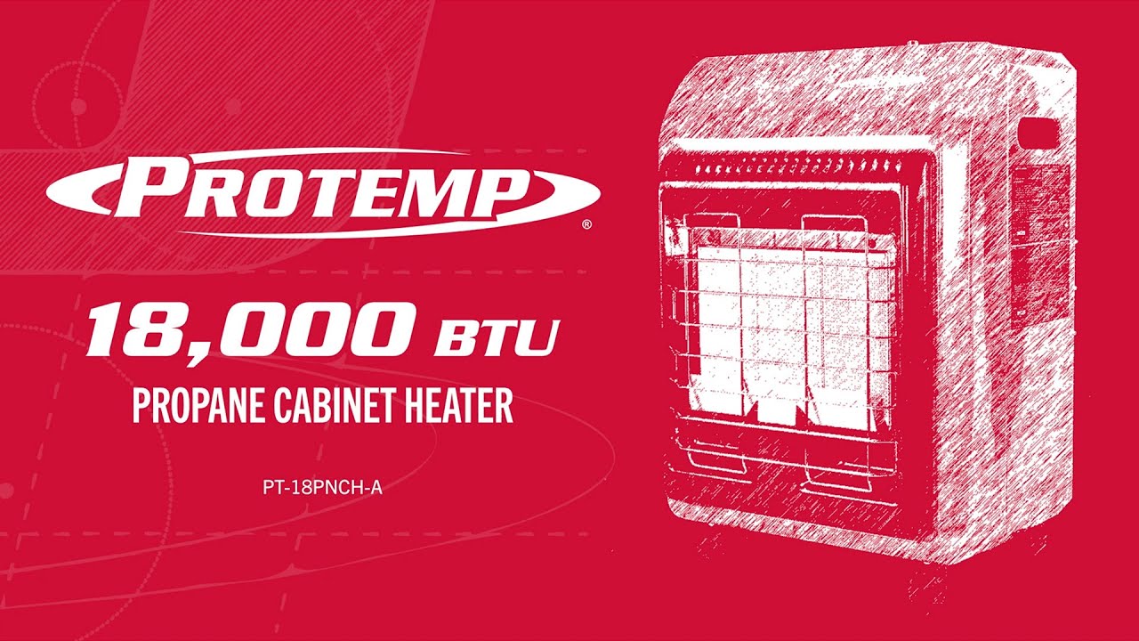 ProTemp® | 18,000 BTU Propane Cabinet Heater - YouTube