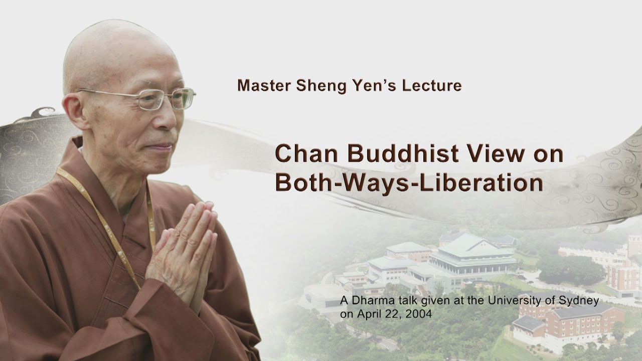 Chan Buddhist View on Both-Ways-Liberation - YouTube