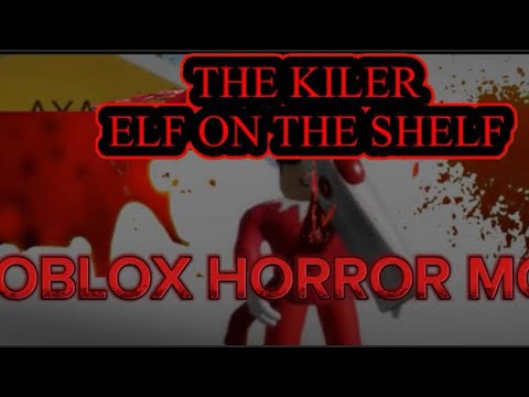 The killer elf on the shelf (A Roblox Christmas horror movie) - YouTube