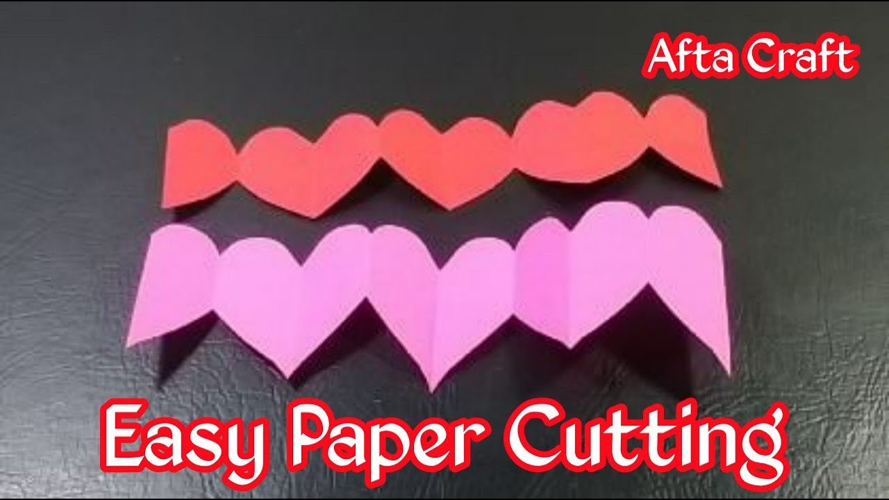 Simple Origami & Paper Cutting - DIY Valentine Day Decorations | Afta ...