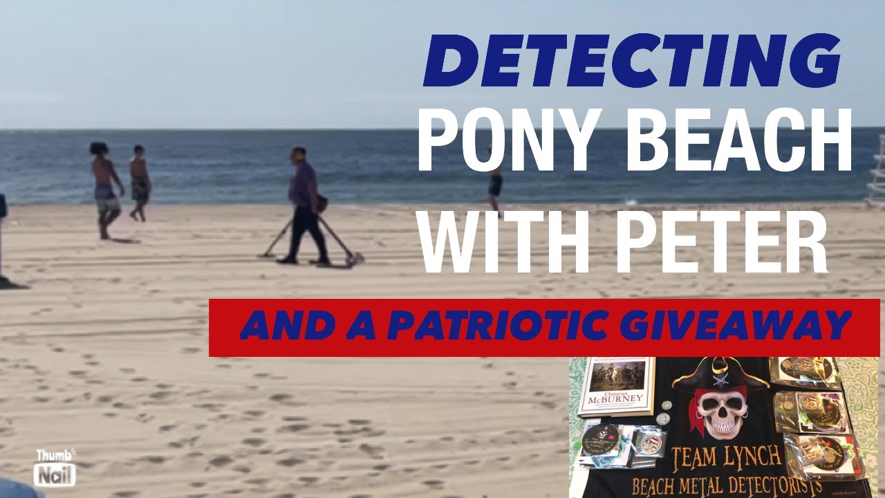 TEAM LYNCH BMD: DETECTING PONY BEACH WITH PETER AND A PATRIOTIC ...