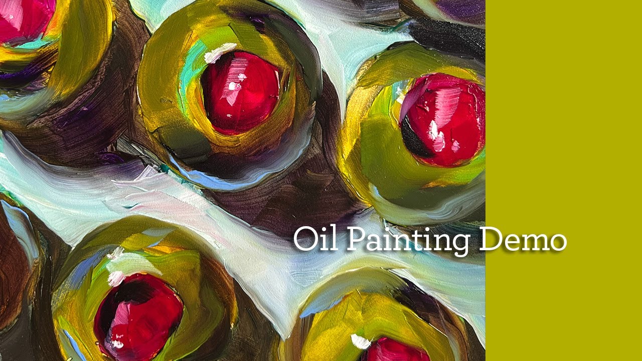 Olive oil painting demonstration - YouTube