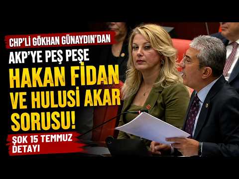 CHP’li Gökhan Günaydın’dan AKP’ye peş peşe Hakan Fidan ve Hulusi Akar sorusu!