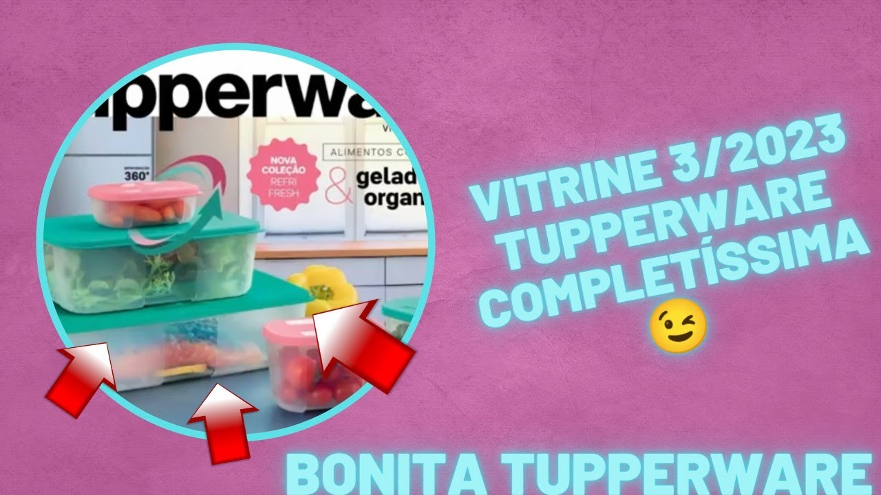 Vitrine 3 Tupperware 2023 - BRAINCP