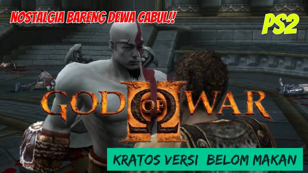KRATOS VERSI BELOM MAKAN - GOD OF WAR II [NOSTALGIA RENTAL PS 2RB/JAM ...