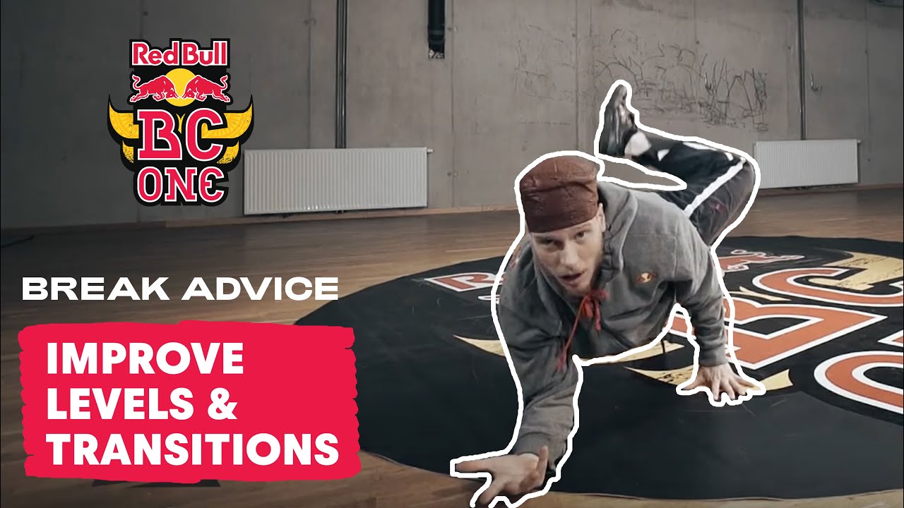 How To Improve Levels and Transitions in Breaking with B-Boy Menno ...
