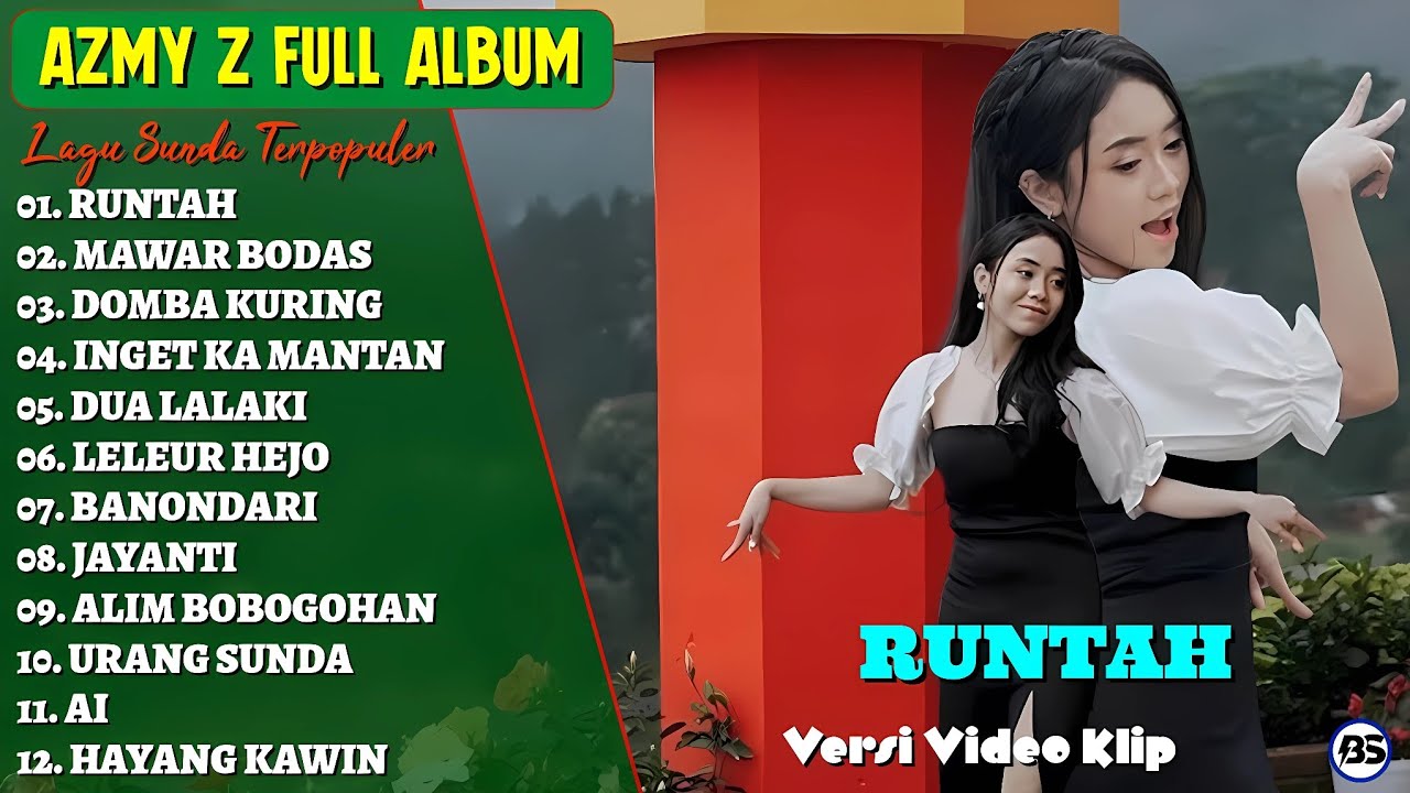 Azmy Z Full Album || RUNTAH - MAWAR BODAS - DOMBA KURING - Lagu Sunda ...