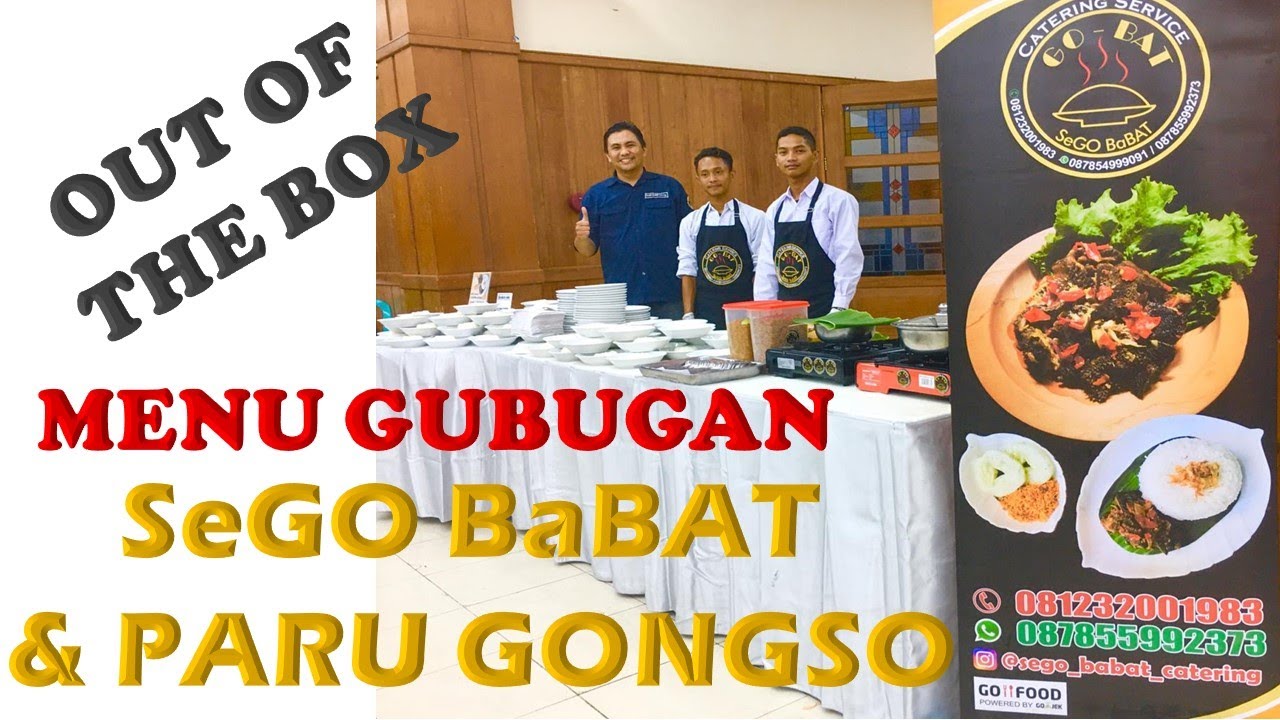 OUT OF THE BOX......MENU GUBUGAN SEGO BABAT - PARU GONGSO - YouTube
