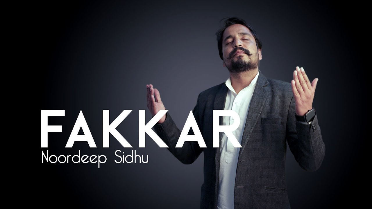 Fakkar | Noordeep Sidhu | new Punjabi Song 2024 - YouTube