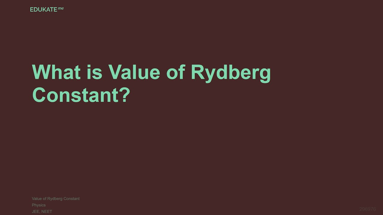 What is Value of Rydberg Constant? - YouTube