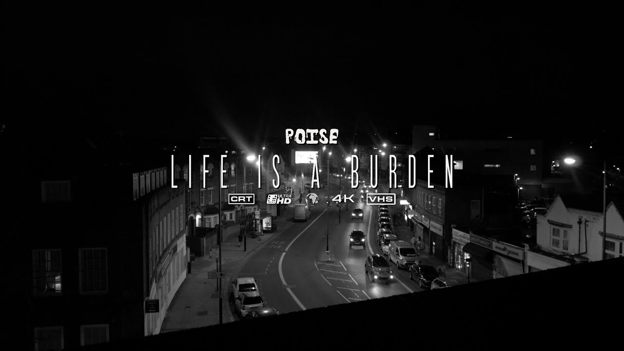 Poise - Life Is A Burden - YouTube