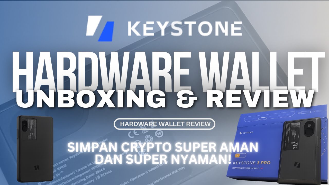 Hardware Wallet Terbaik! Keystone 3 Pro Indonesia Unboxing, Review dan Cara mudah Setup Hard ...