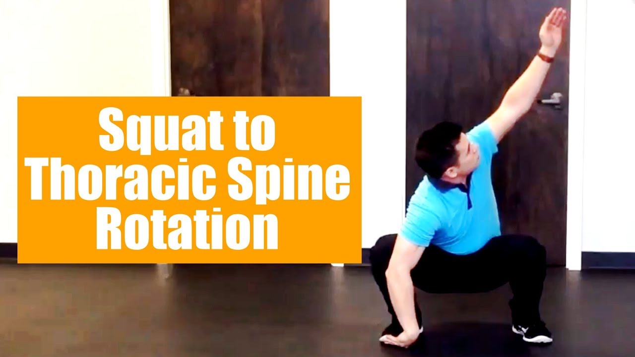 Squat to T-spine Rotation - YouTube