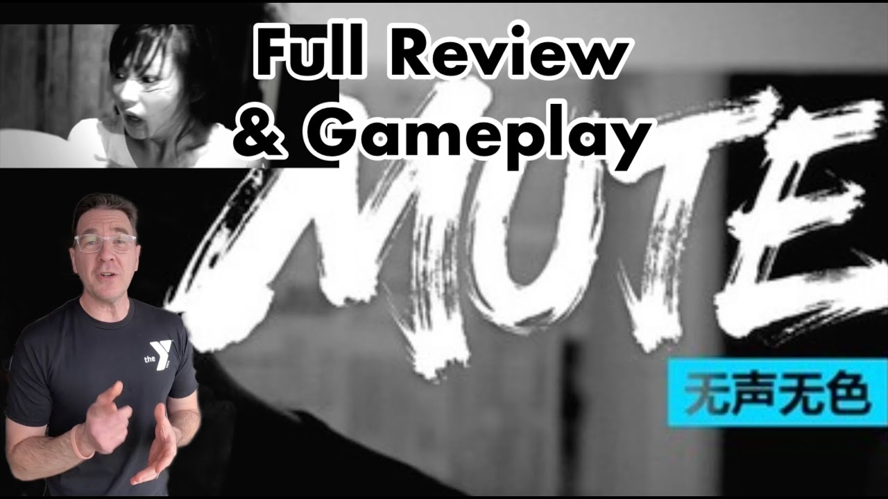 Mute: Game Review and Gameplay - 无声无色 - YouTube