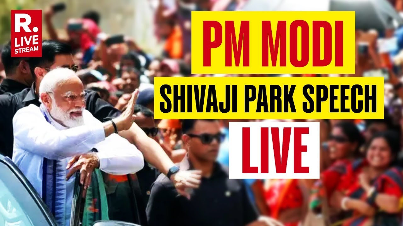 PM Modi Shivaji Park Speech LIVE | Maharashtra Election 2024 | Latest ...