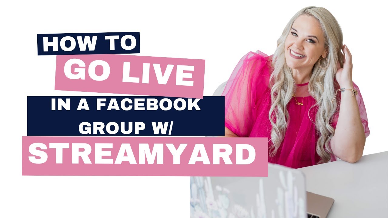How To Go Live In A Facebook Group With StreamYard (April 2024 Updates ...