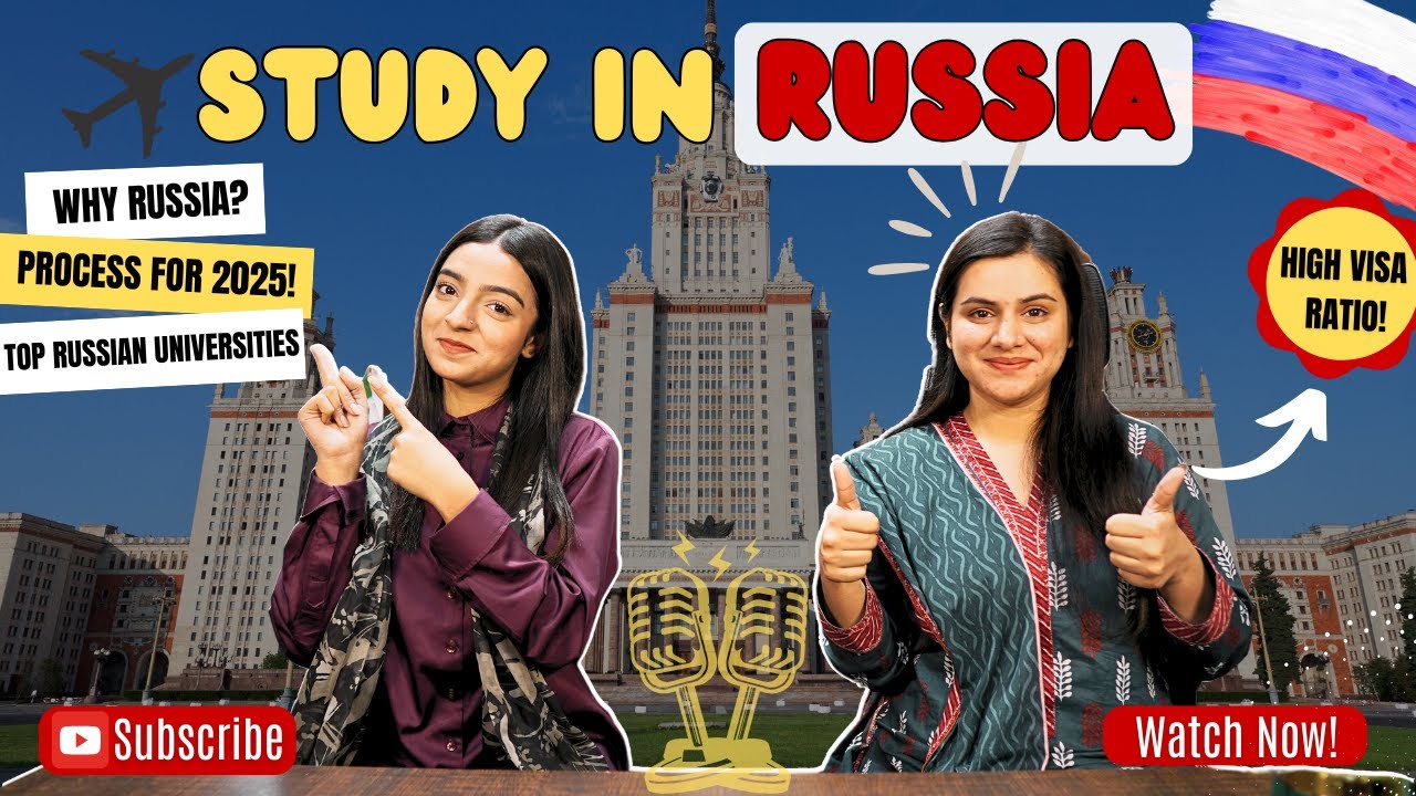 Study In Russia 2025 | Detailed Information & Complete Process | Russian Study Visa For Students ...