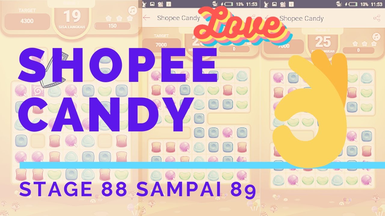 SHOPEE CANDY STAGE 88 SAMPAI 90 - YouTube