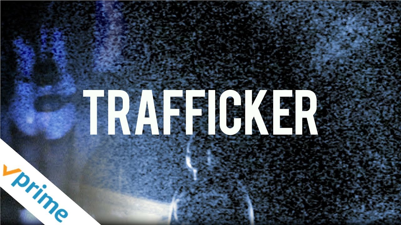 Trafficker | Trailer | Available now - YouTube