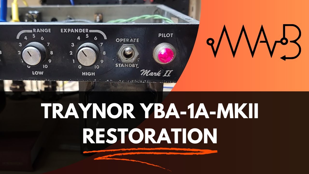 Traynor YBA-1A-MKII Restoration - YouTube