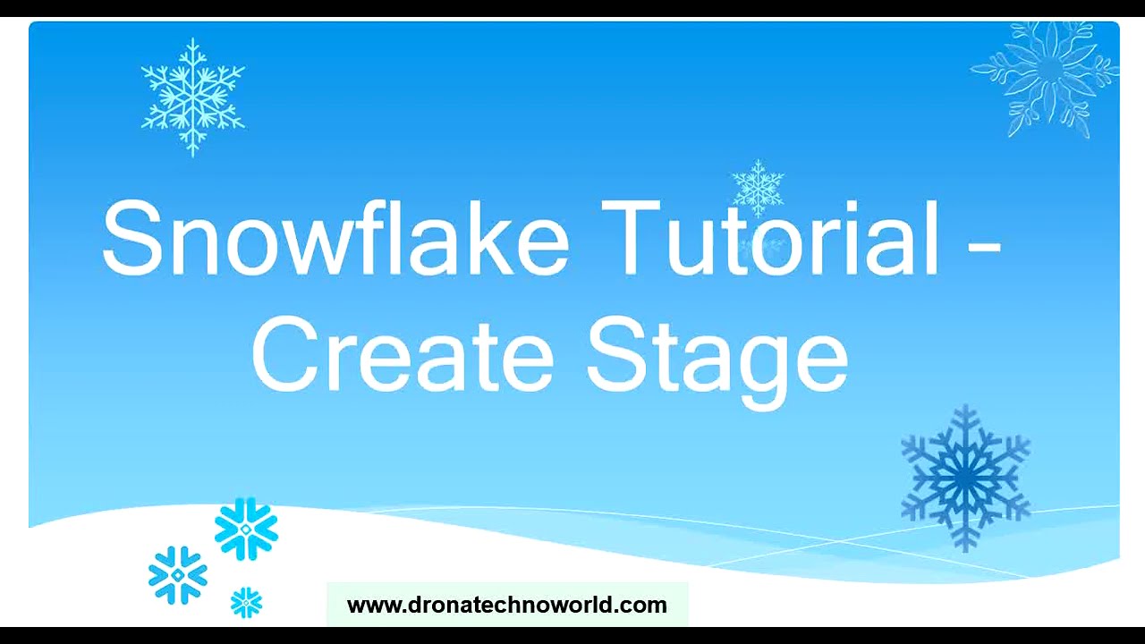 006 Snowflake Tutorial How Create Snowflake Stage YouTube 006-snowflake-tutorial-how-create-snowflake-stage-youtube