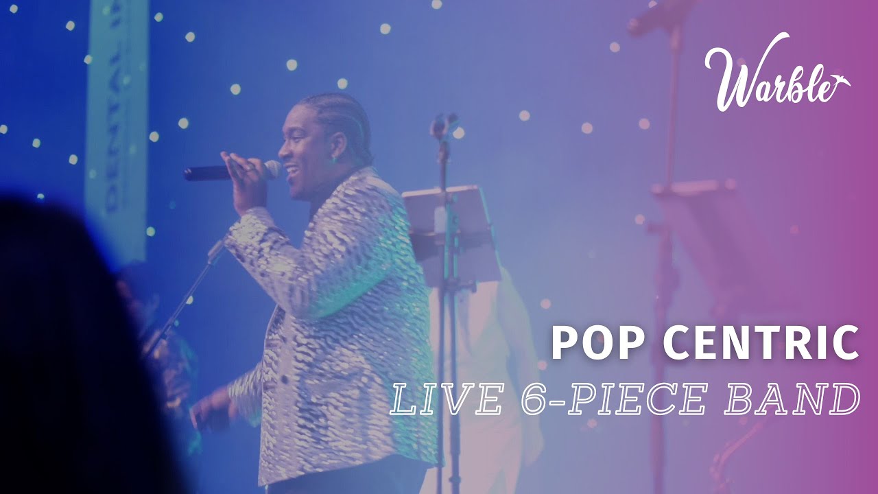Pop Centric // Live 6-Piece Band // Book Now at Warble Entertainment ...