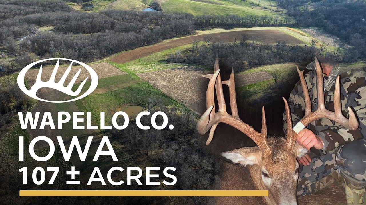Top Shelf Hunting Farm with a Proven Big Deer History - Wapello County ...